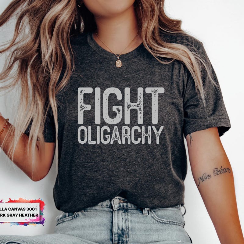 Fight Oligarchy Merch - Etsy