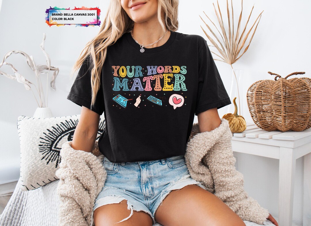 Your Words Matter, Your Words Matter, Teacher AAC, Speech Language ...