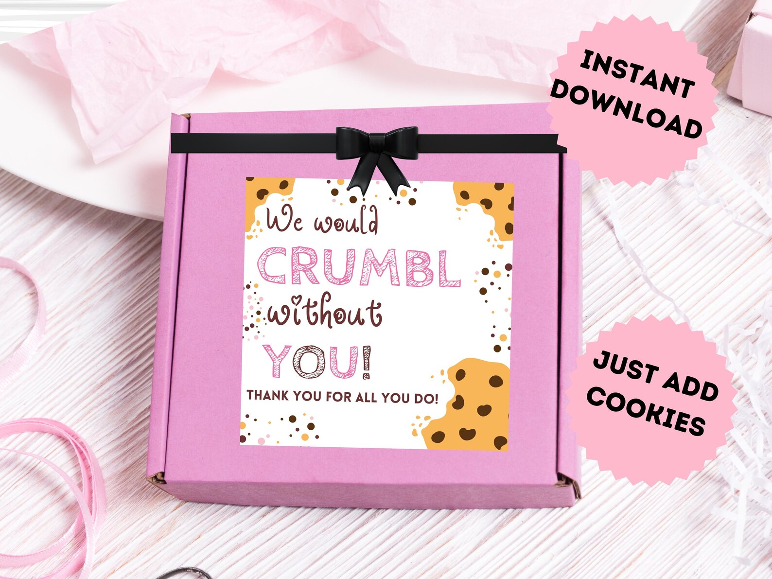 Cookie Gift Tags Crumbl, We Would Crumble Without You Teacher ...