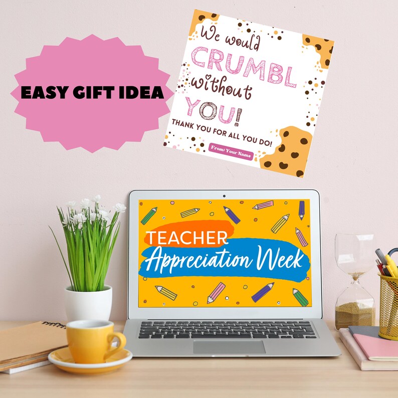 Cookie Gift Tags Crumbl, We Would Crumble Without You Teacher ...