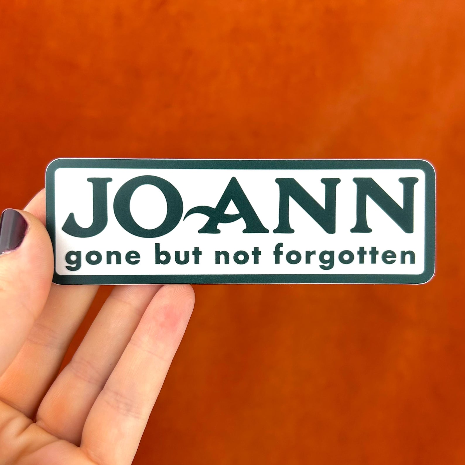 Joann Gone but Not Forgotten Sticker - Fabric Craft Lovers - Quilt ...