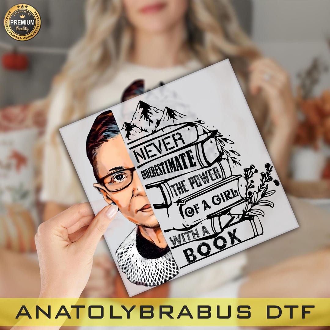 When Injustice Becomes Law Dtf,notorious Rbg,resistance,ready to Press ...