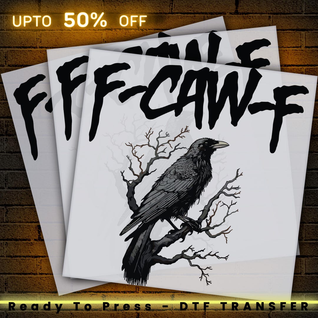 F-caw-f Dtf, Ready to Press Dtf Transfer,heat Press,ready to Press,dtf ...