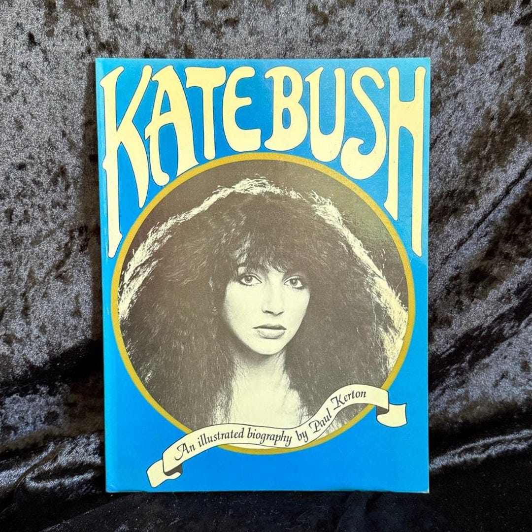 Kate Bush: an Illustrated Biography by Paul Kerton | 1980 | Vintage ...