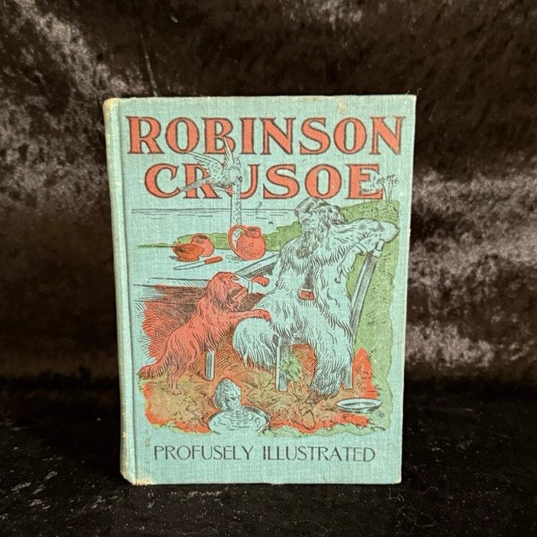 Robinson Crusoe by Daniel Defoe | Early 1900s | Vintage Classic Novel ...