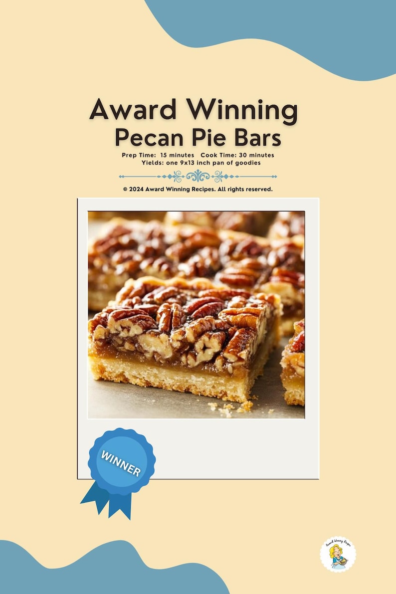 Award Winning Pecan Pie Bars Recipe, Gourmet Holiday Dessert, Digital ...