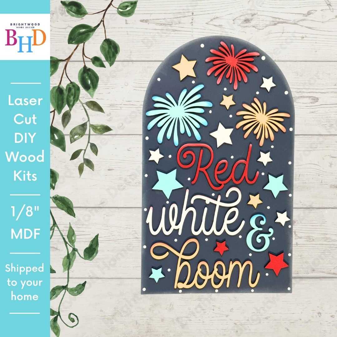 4th of July Arched Sign Insert | Red White & Boom, Unfinished Wood - Etsy