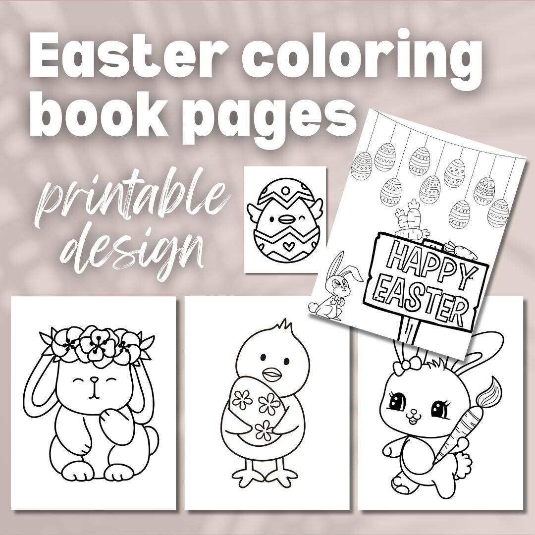 Printable Easter Coloring Book Pages; Classroom Activity; Bunny, Eggs ...