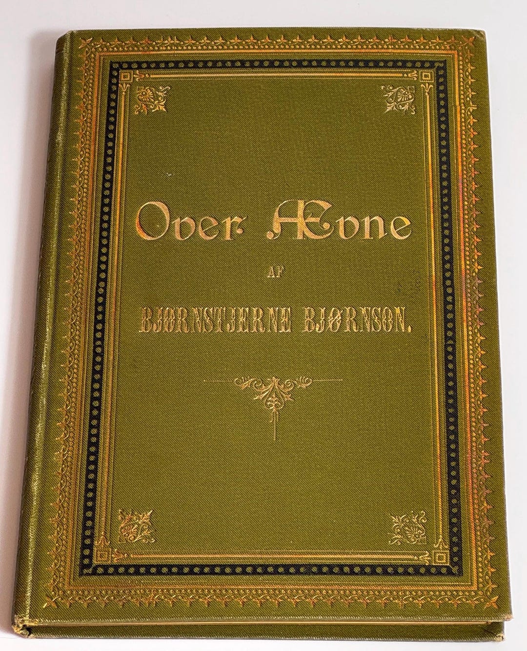 Over Ævne. Første Stykke (beyond Human Powers) by Bjornstjerne Bjornson ...