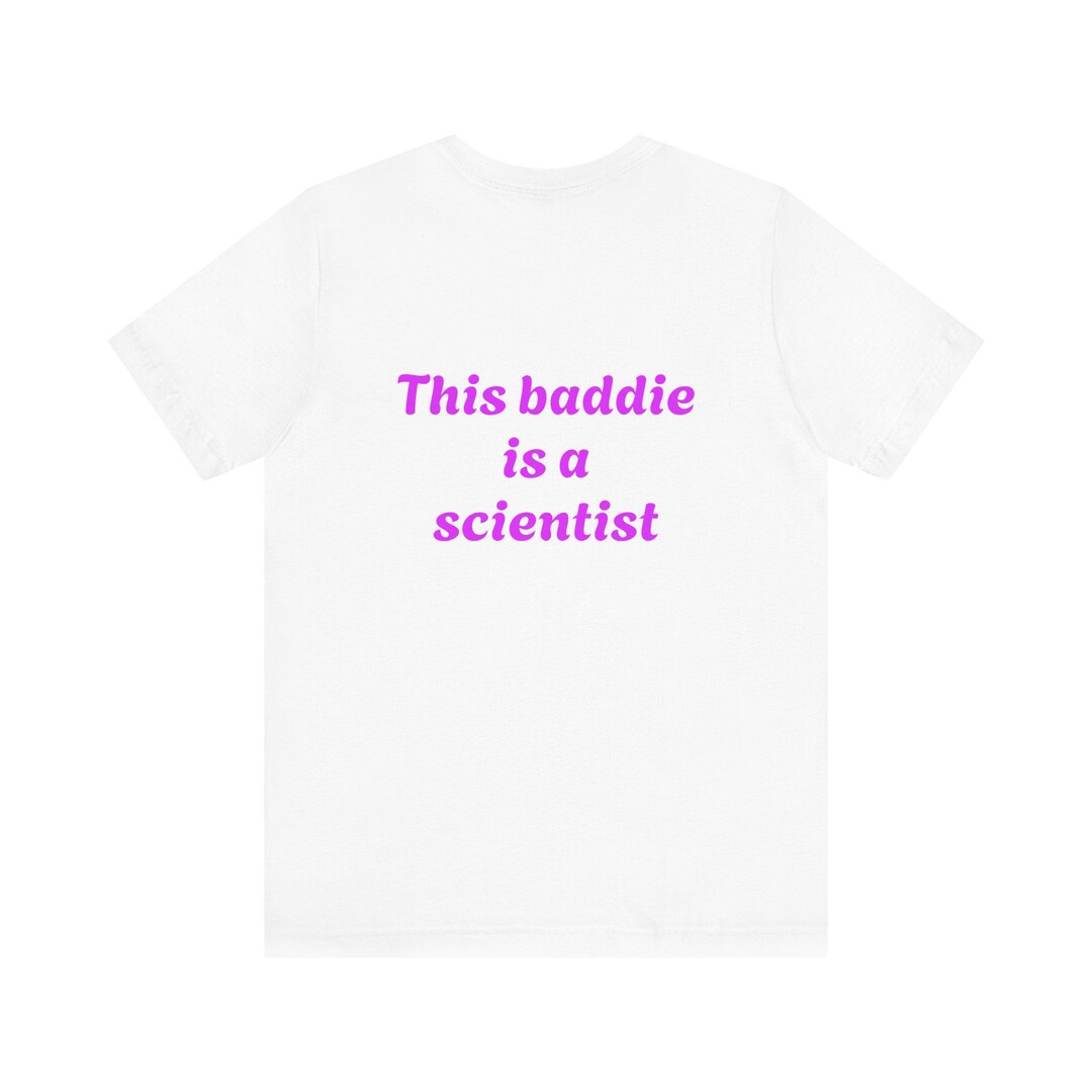 STEM Baddie SCIENTIST T-shirt - Etsy