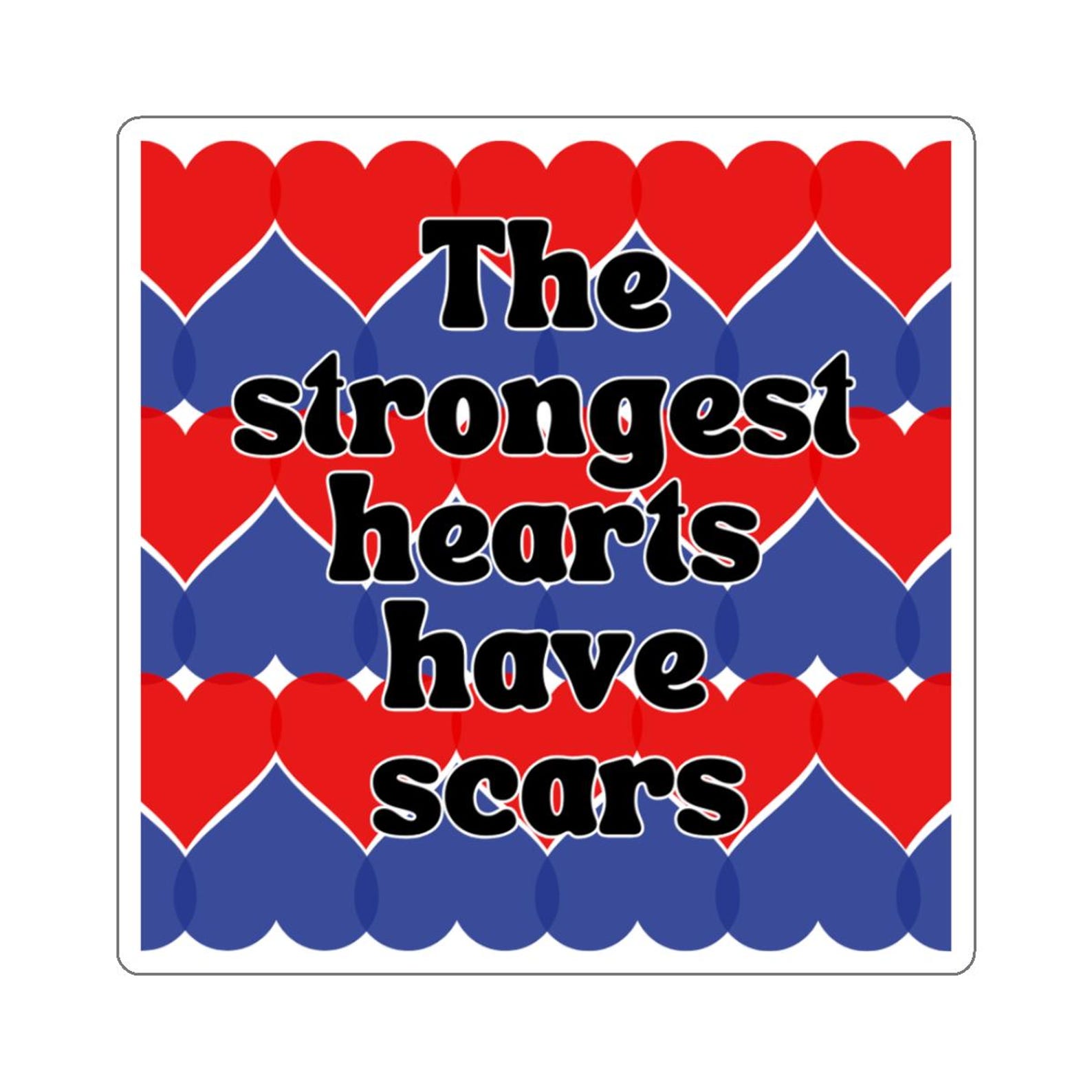 Encouraging Heart Disease Awareness Stickers, the Strongest Hearts Have ...
