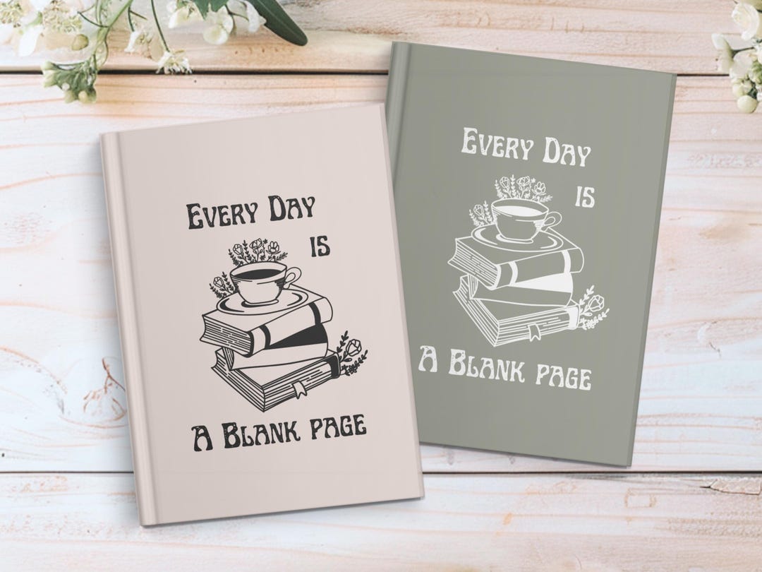 Every Day is a Blank Page Journal – Motivational Notebook, Daily ...