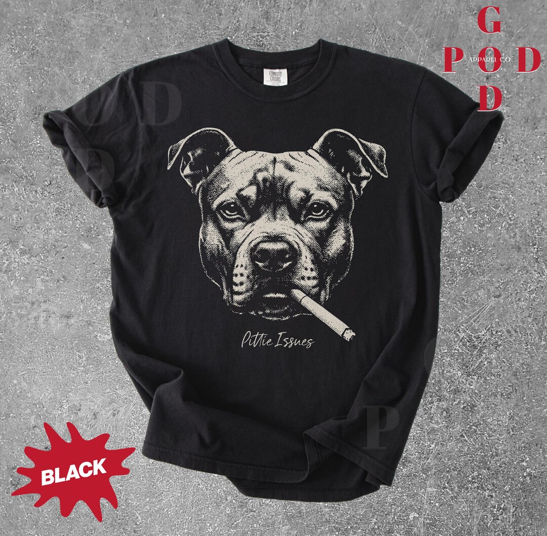 Pittie Issues Shirt Pitbull Lover Shirt Funny Dog Meme Shirt Pitbull ...