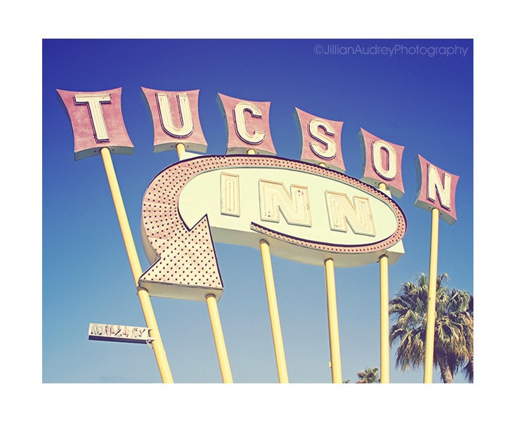 Tucson Inn, Retro Mid-century Modern, Motel Sign Photography, Tucson ...