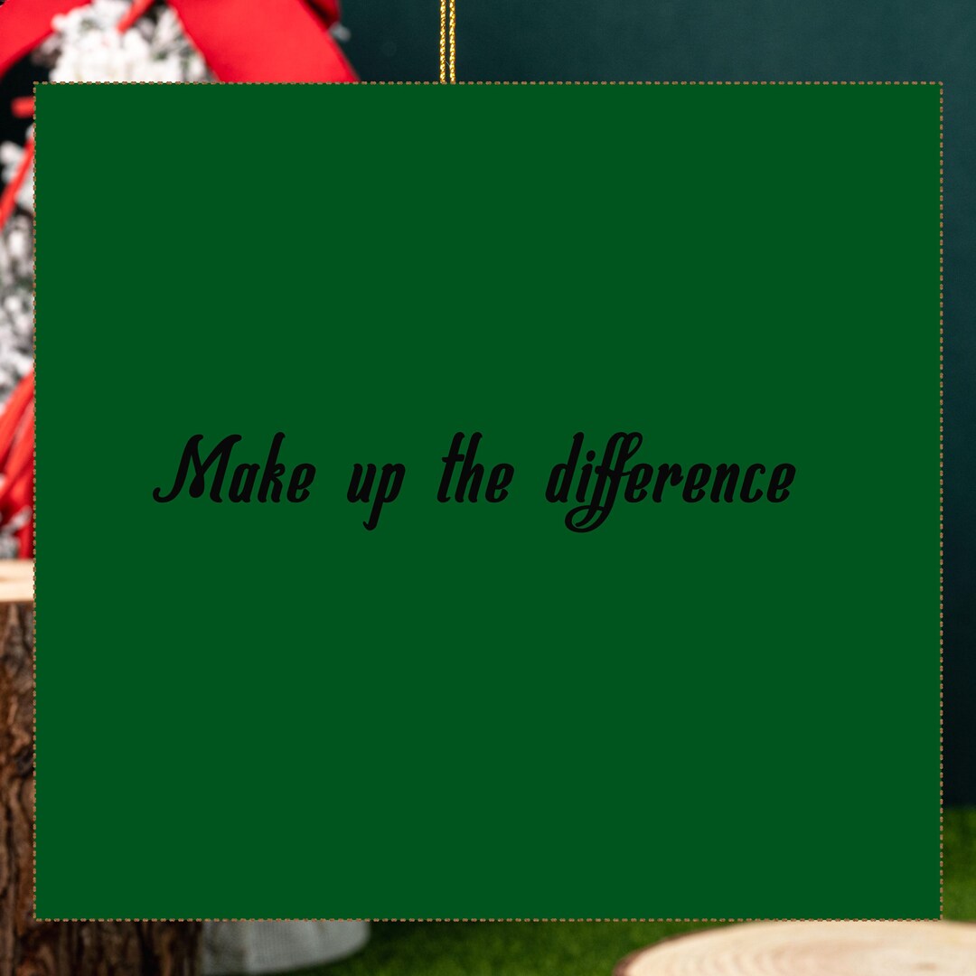 Make up the Difference - Etsy
