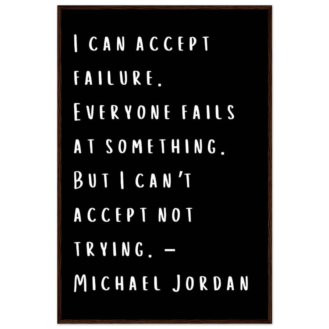 Can't Accept Failure Motivational Quotes Wall Art, Famous Sayings ...
