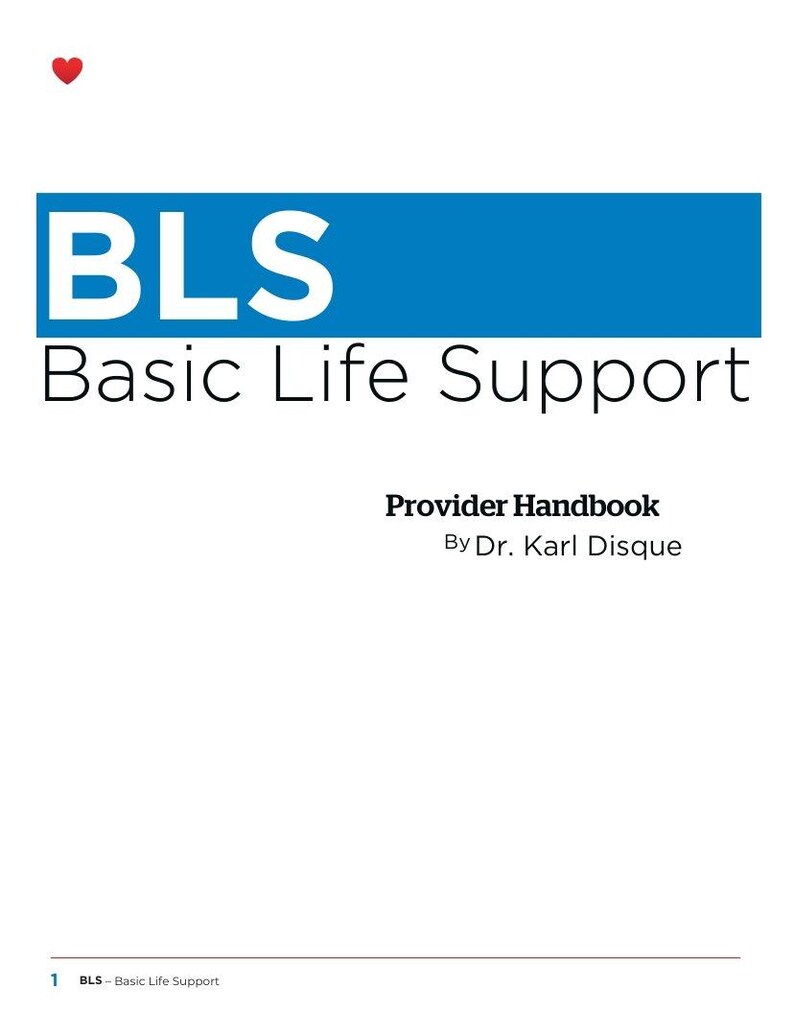 Basic Life Support (BLS) Provider Handbook With Free Certification by ...