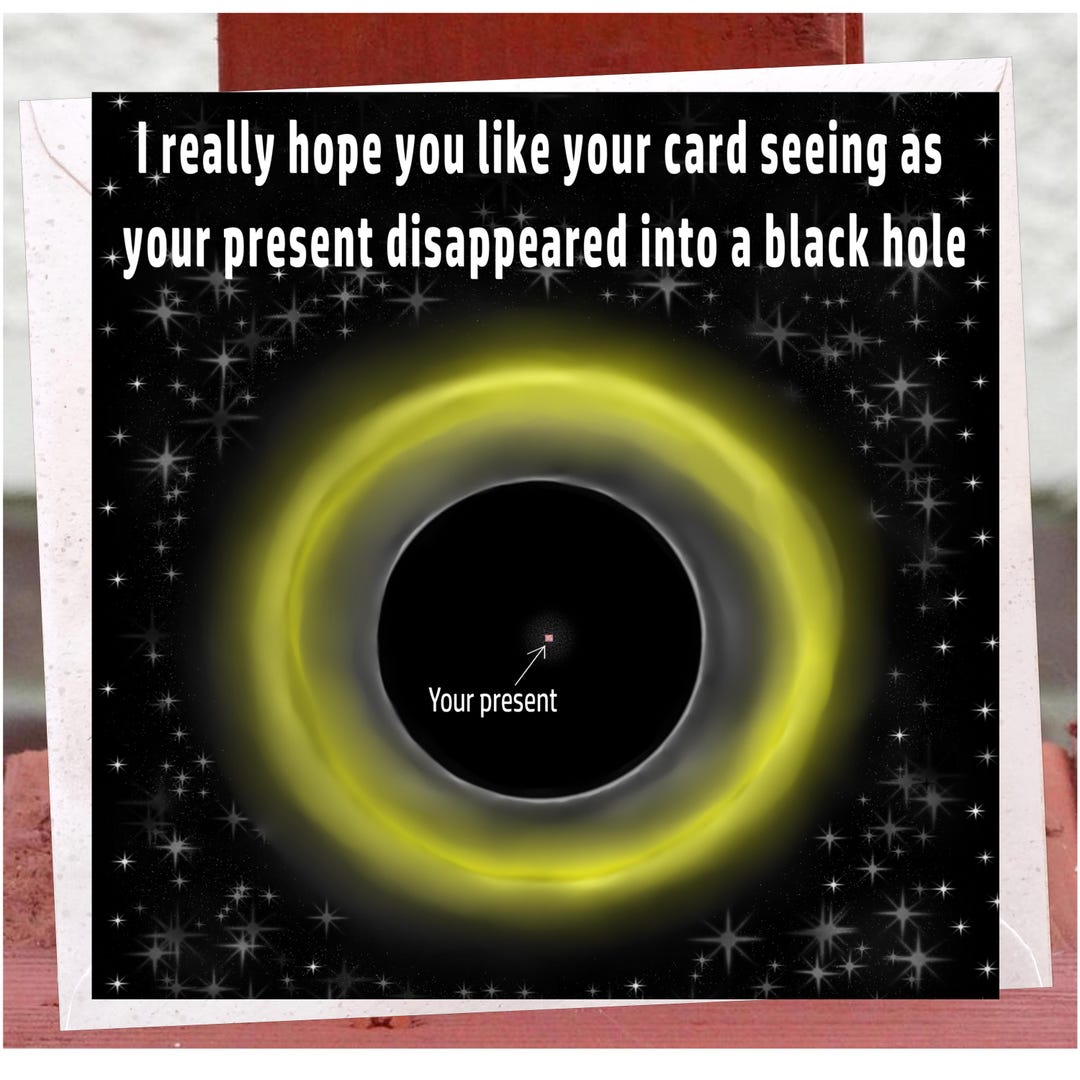 Funny Black Hole Card Funny Space Card Astrology Card Astronomy Card ...