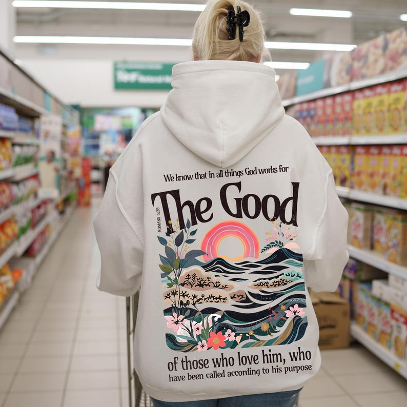 The Good Hoodie, Scriptural Bible Verse Sweater, Christianity Religious ...