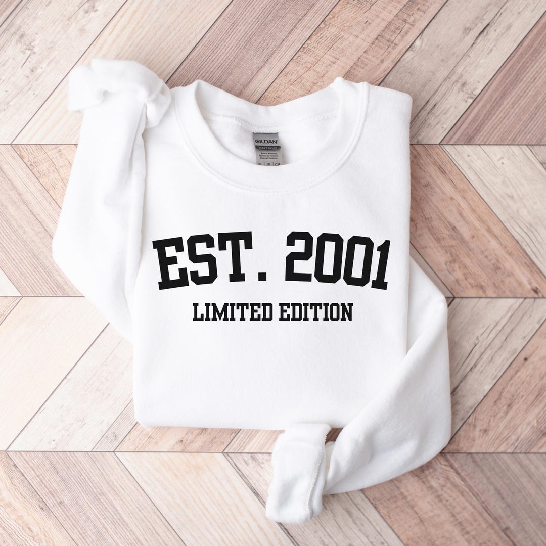 Personalized 25th Birthday Est 2001 Shirt 2001 Limited Edition Crewneck ...