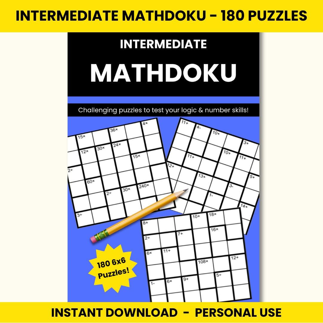 Intermediate Mathdoku Puzzle Collection. 180 Challenging Puzzles for ...
