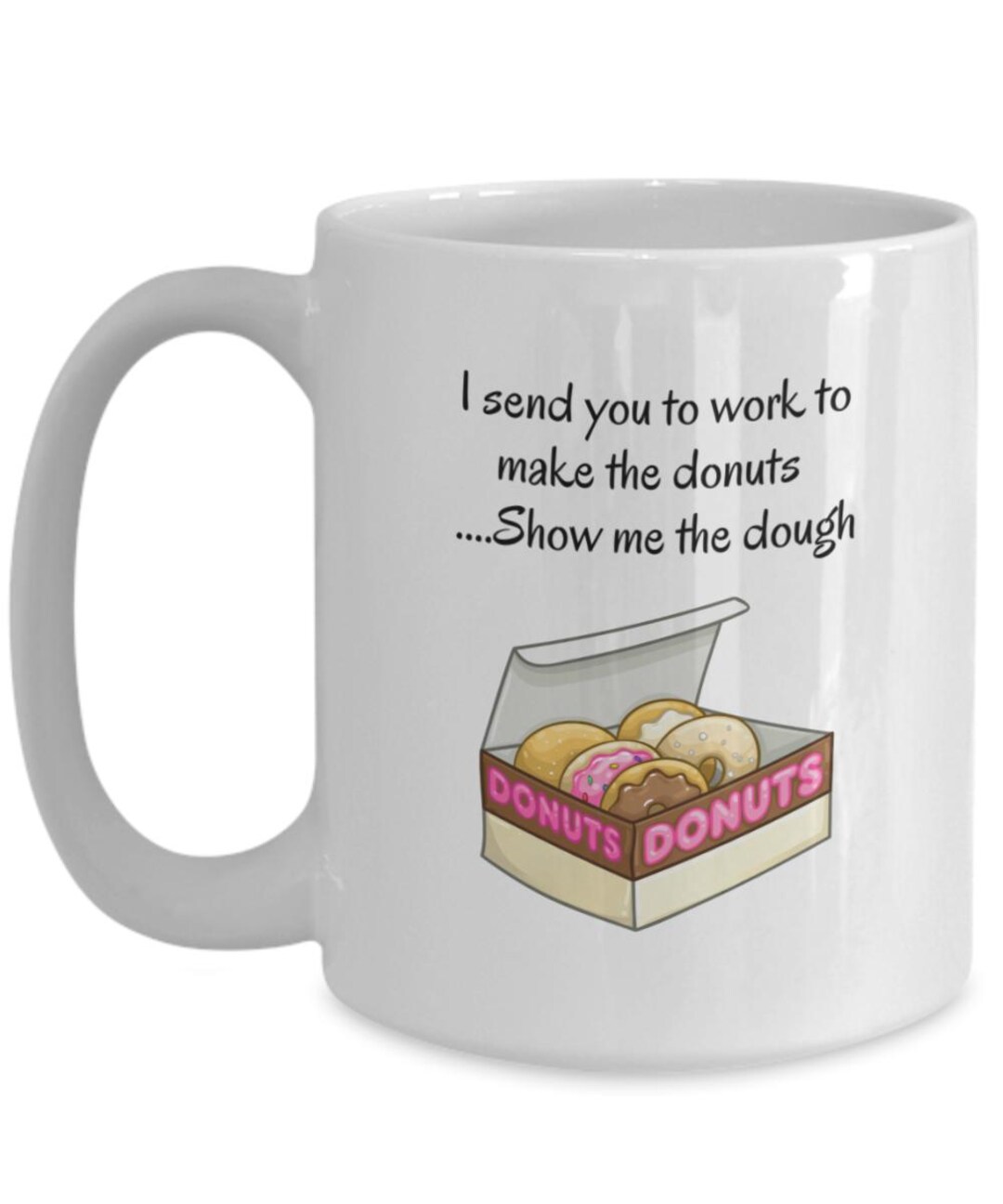 Time to Make the Donuts, Making Money, Get to Work, Income, Funny ...