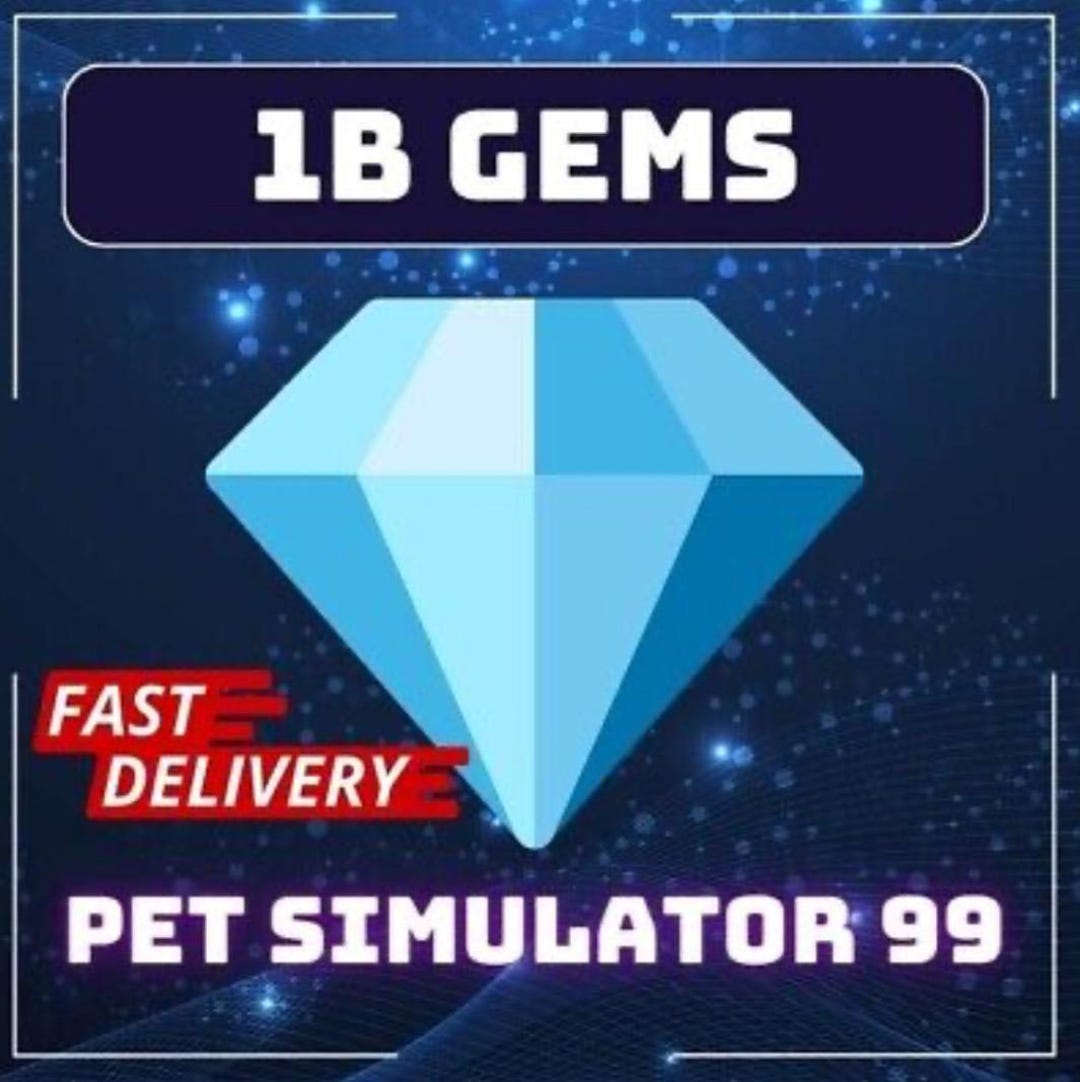 Pet Simulator 99 1 Billion Gems | Budget-friendly In-game Currency ...