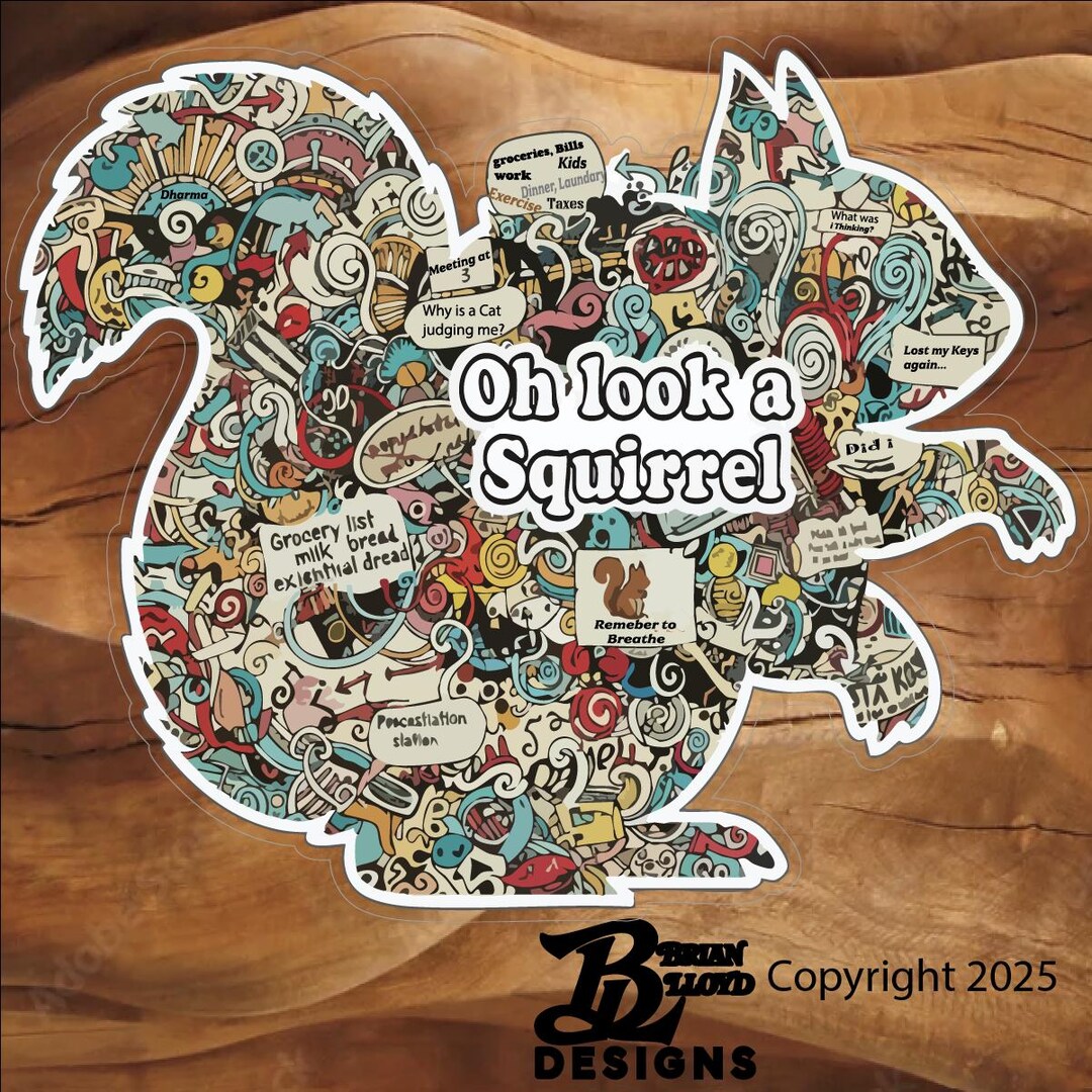 Brian Lloyd Designs "oh, Look a Squirrel Sticker" Funny Stickers and ...