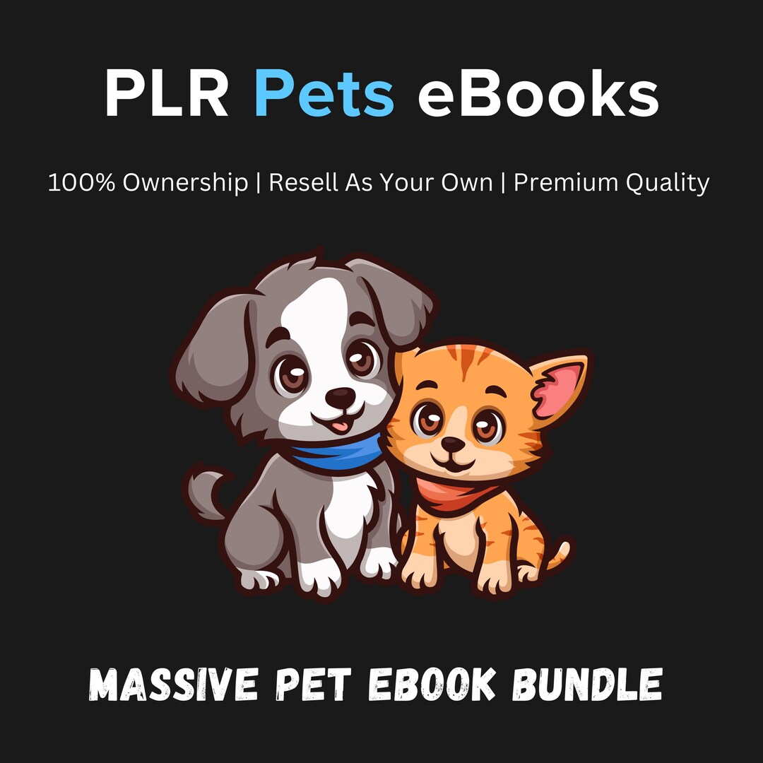100+ PLR Pet Ebooks | Ultimate Pet Care & Training Bundle | Fully ...