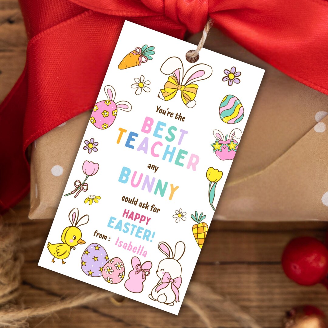 Easter Teacher Gift Tag Template, Editable Cute Easter Egg Teacher ...