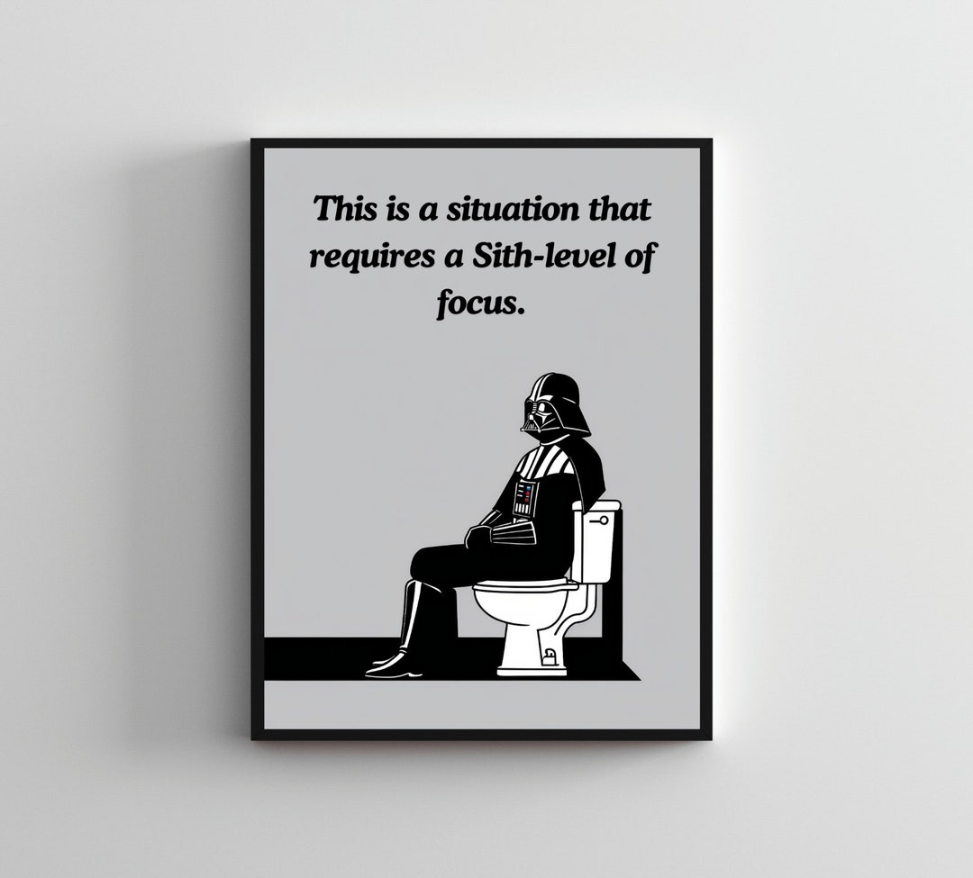 Restroom Art SERIES #30, Star Wars Poster, Star Wars Lovers, Darth ...