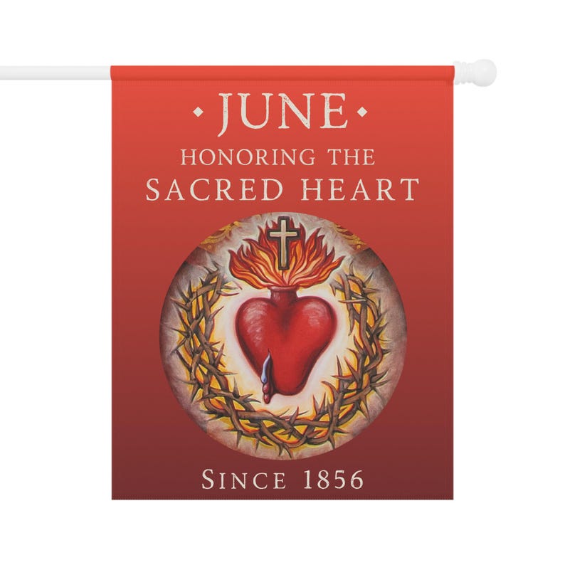 Sacred Heart of Jesus Garden Flag - Catholic House Flag for June ...