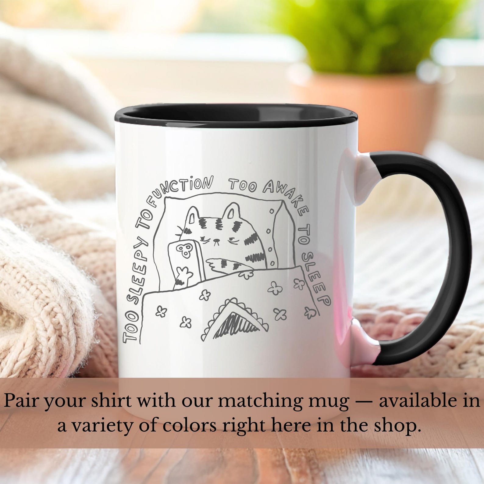 Too Sleepy to Function Too Awake to Sleep | Funny Cat Lover Shirt ...