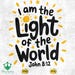 I Am the Light of the World SVG PNG: Christian Bible Verse (4 Designs ...