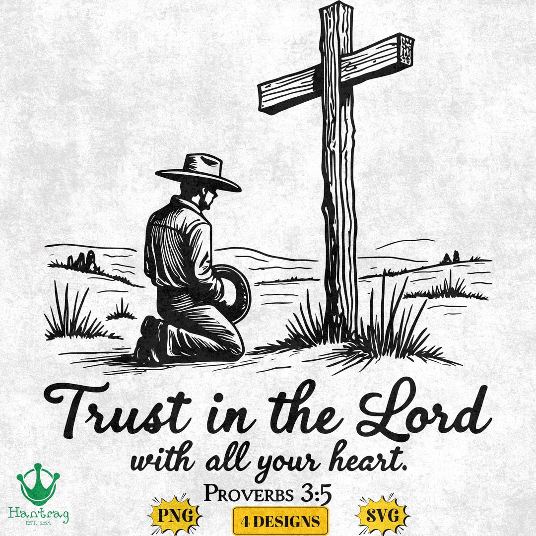 Trust in the Lord Cowboy Design: Christian Western SVG PNG (4 Designs ...