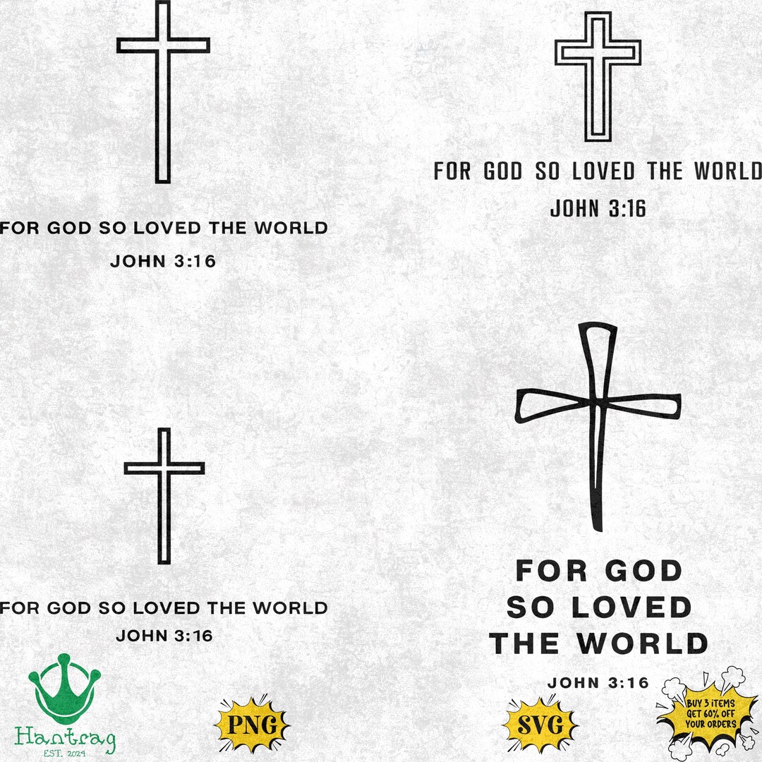 8 DESIGNS, for God so Loved the World PNG SVG, Christian Svg Png, Jesus ...