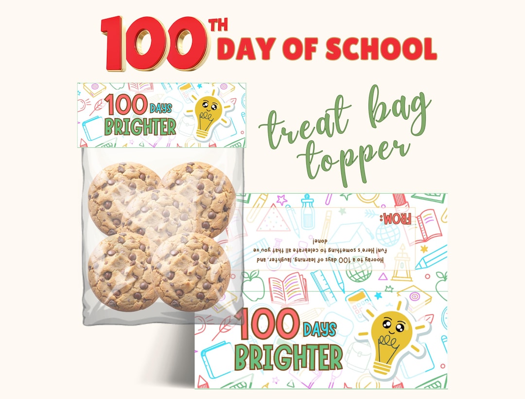 100th Day of School Treat Bag Topper, 100 Days of School Classmate Gift ...