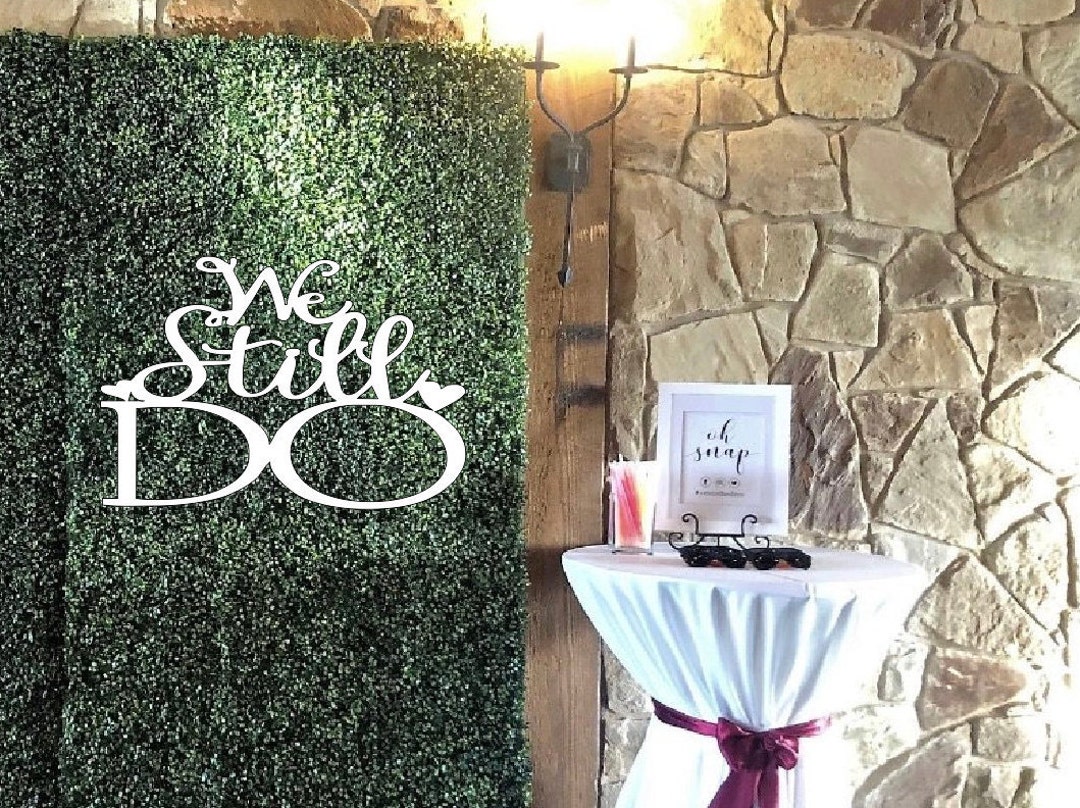 We Still Do, Anniversary Backdrop Sign, Anniversary Party Sign, Entry ...