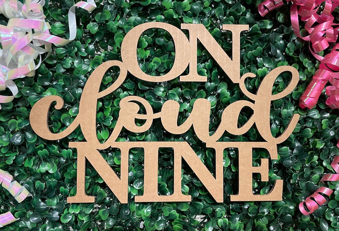On Cloud Nine Wood Sign, Romance Sign, Bridal Shower Sign, Romantic ...