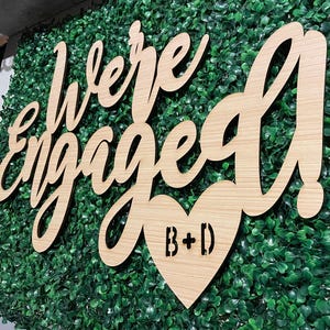 We’re Engaged Wood Engagement Announcement Sign With Initials, We Are ...