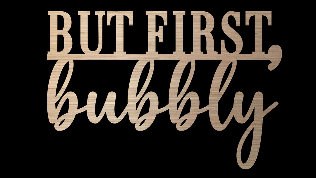 But First Bubbly, Champagne Celebration, Party Decor, Brunch Decor ...