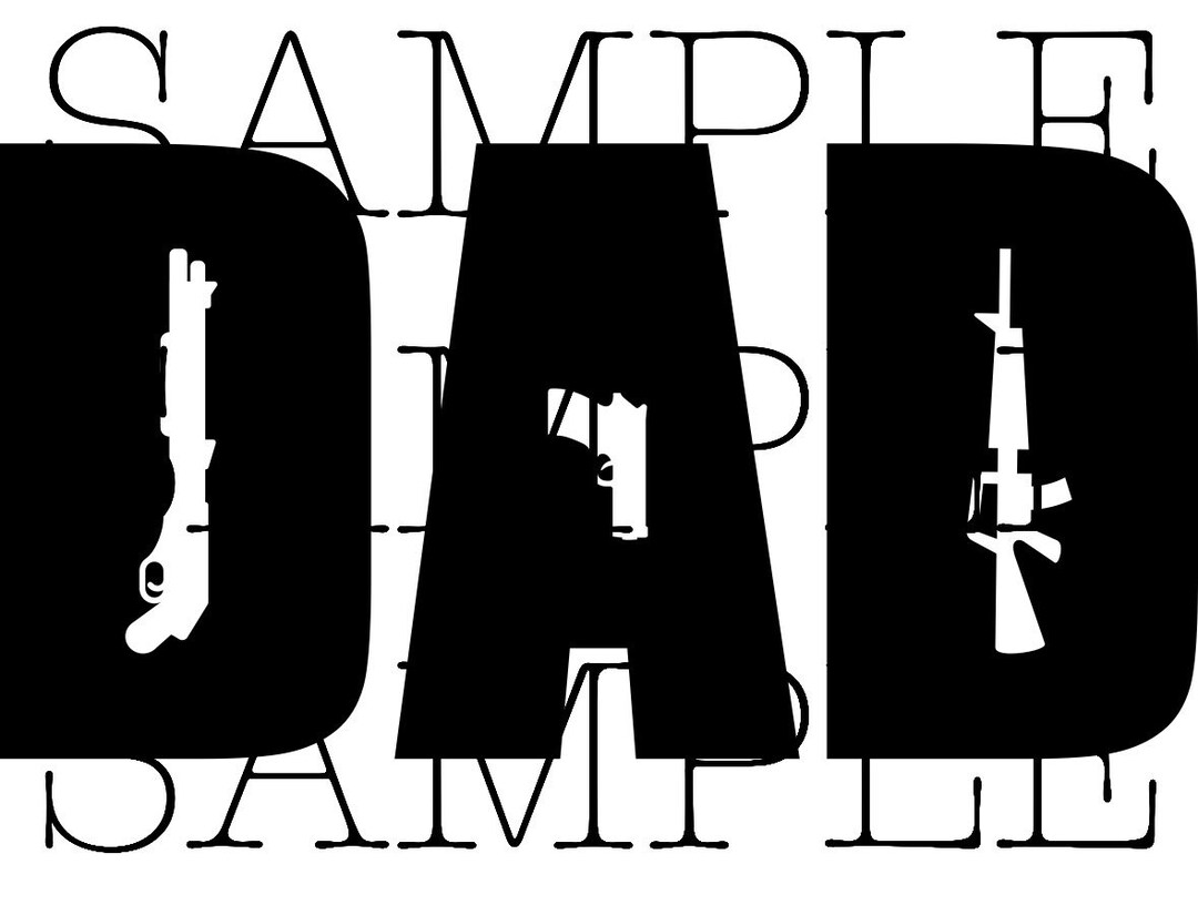 Gun Dad Svg File - Etsy