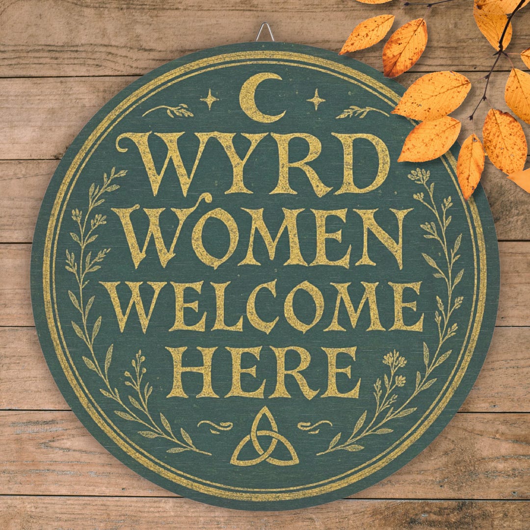 Wyrd Women Welcome Here Wooden Sign • Witchy Wall Art • Pagan Celtic ...