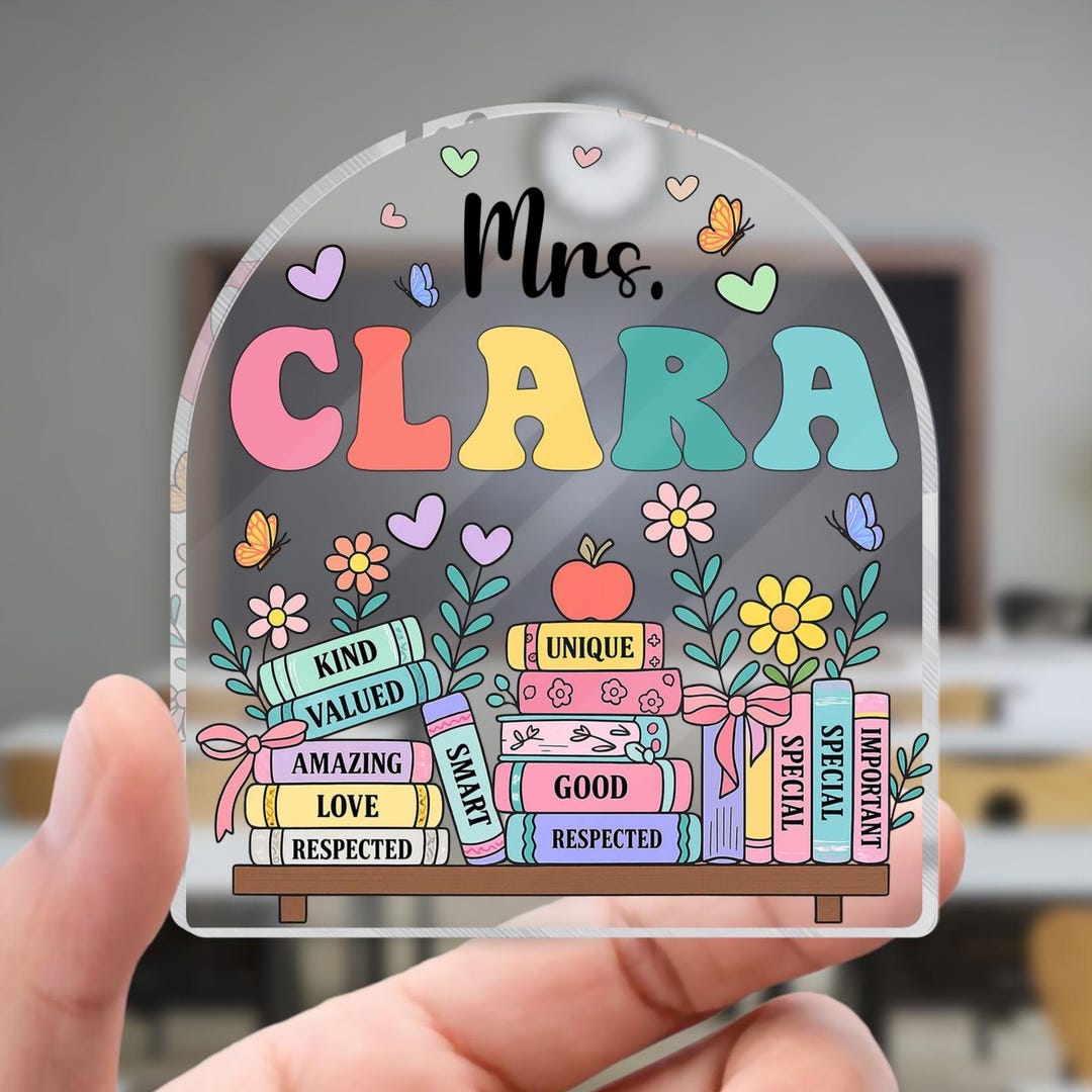 Custom Teacher Acrylic Block for Desk, Teach Them Love Them Watch Them ...