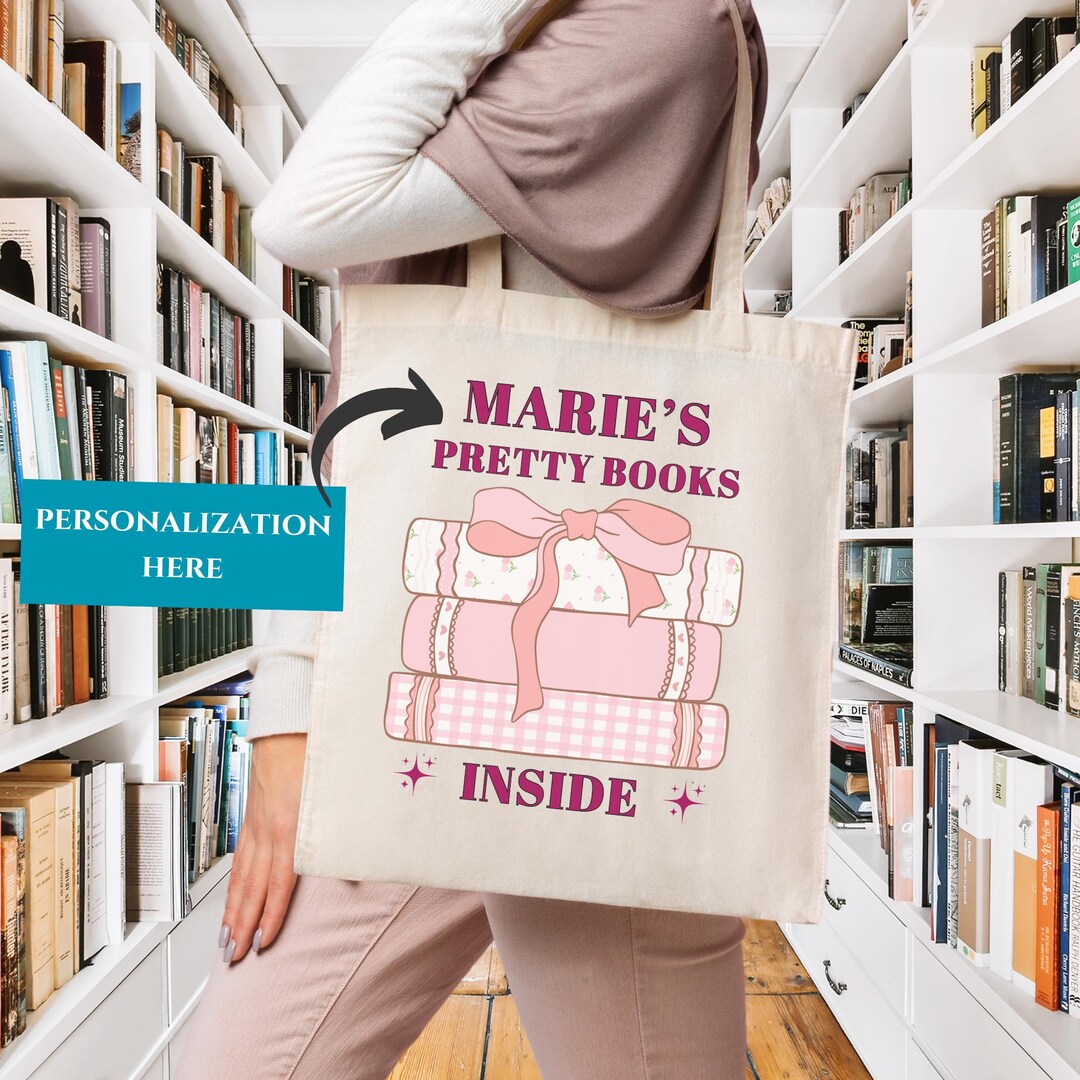 Custom Bookish Tote Bag, Library Book Club Merch, Pretty Books Inside ...