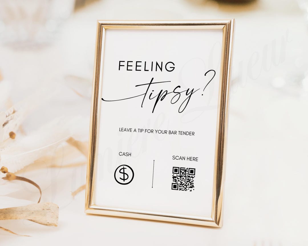 Feeling Tipsy, Tip Your Bartender Sign Template, Wedding Tip Jar Venmo QR Code Sign, Wedding Bar ...