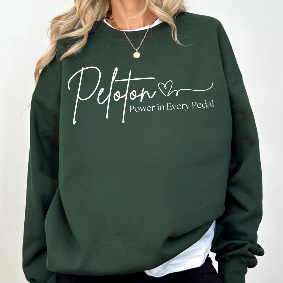 Peloton Lover Sweatshirt, Motivational Sweatshirt for Peloton Lovers ...