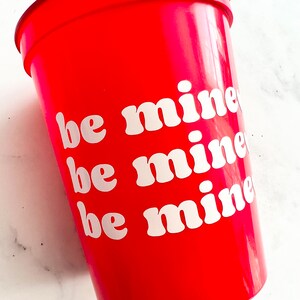 Be Mine Party Cups Stadium Cups 16oz Reusable Valentine’s Party Favors ...