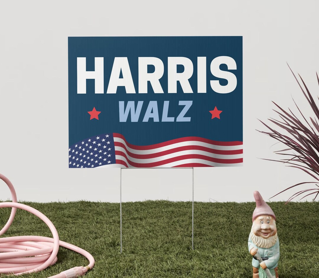 Harris Election Yard Sign Kamala Harris Tim Walz 2024 Presidential ...