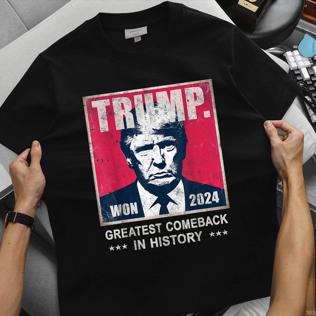 Donald Trump Won Shirt, Trump Won 2024 Election Inauguration Graphic ...